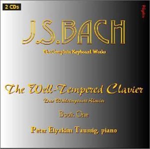 J.S.Bach, Taussig, Peter Elyakim - J.S.Bach: Well-Tempered Clavier ...