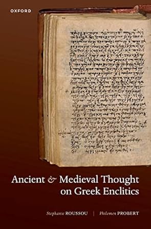 Ancient and Medieval Thought on Greek Enclitics - Kindle edition by ...