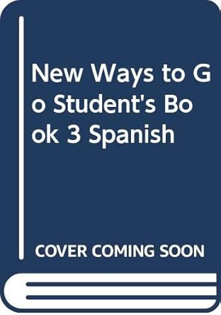 New Ways to Go Student's Book 3 Spanish : Buy Online at Best Price in ...