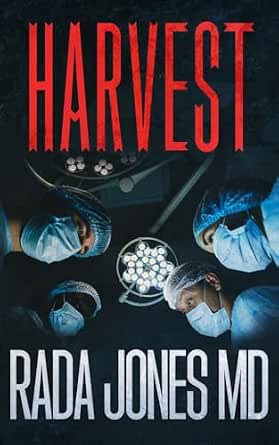 Amazon.com: HARVEST: A dark medical suspense thriller set in Thailand ...