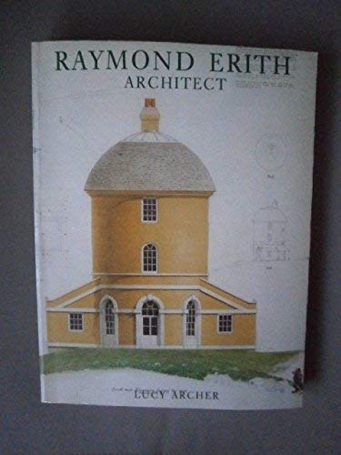 Raymond Erith, Architect: Archer, Lucy.: 9780907435051: Amazon.com: Books
