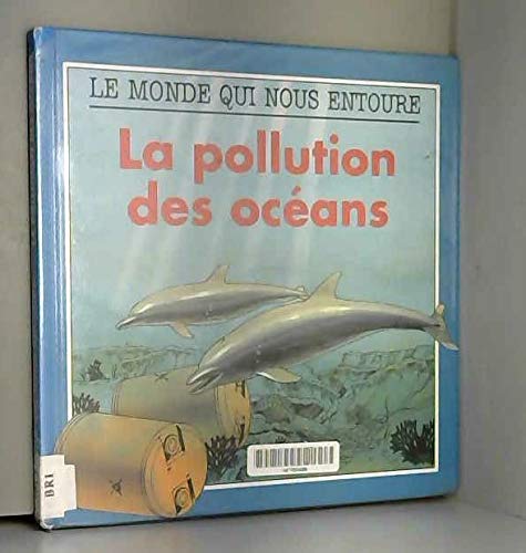 Amazon.com: La pollution des océans: 9782713013942: M Bright: Books