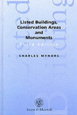 Listed Buildings, Conservation Areas and Monuments: Charles Mynors ...