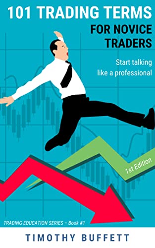 101 - Trading Terms for Novice Stock Traders: Start talking like a ...