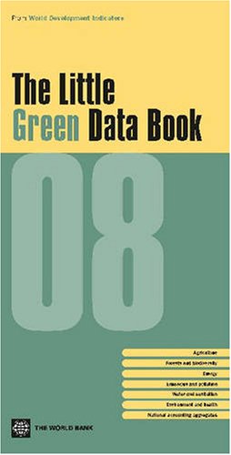 The Little Data Book 2008 (Little Green Data Book): World Bank ...