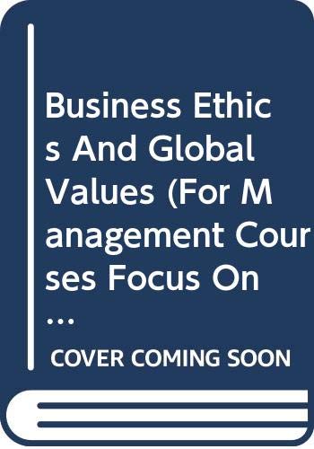Amazon.in: Buy Business Ethics And Global Values (For Management ...