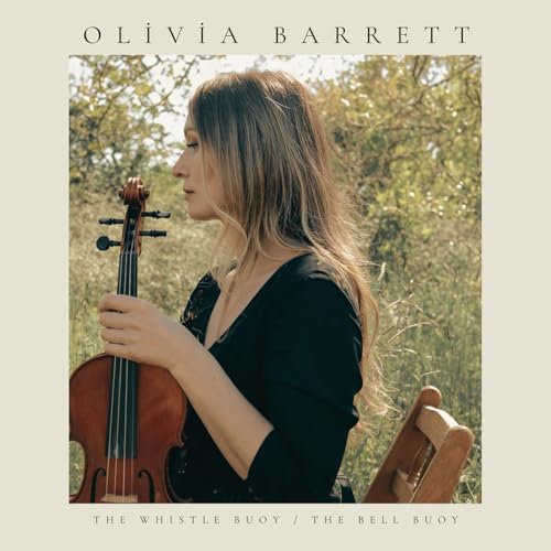 Play The Whistle Buoy / The Bell Buoy by Olivia Barrett feat. Adrian ...