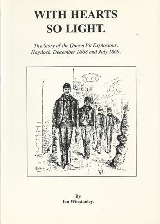 With Hearts So Light: Story of the Queen Pit Explosions, Haydock ...