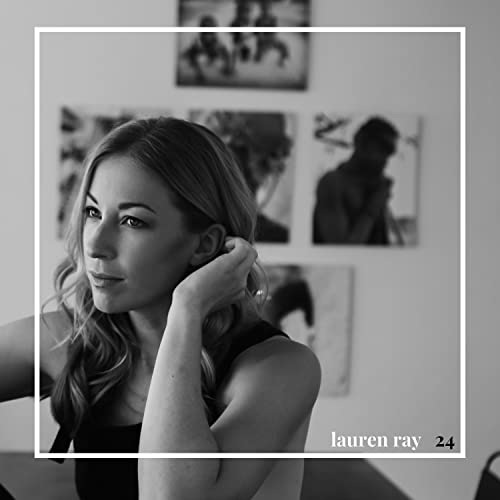 24 by Lauren Ray on Amazon Music - Amazon.com