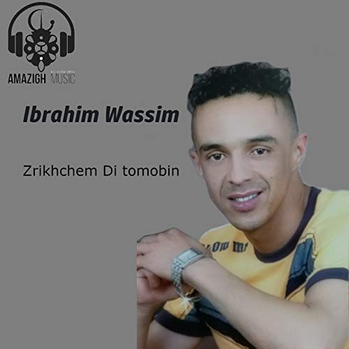 Amazon.com: Zrikhchem Di Tomobin : Ibrahim Wassim: Digital Music