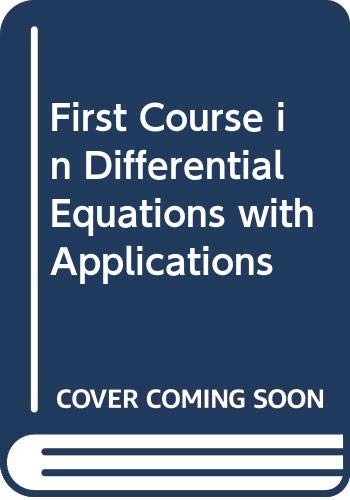 A first course in differential equations with applications ...