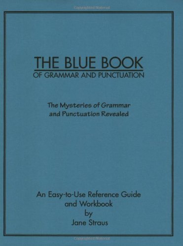 Blue Book of Grammar and Punctuation: Straus, Jane: 9780966722161 ...