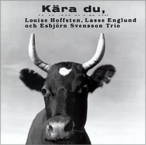 Kara Du by Hoffsten, Englund, Esbj: Amazon.co.uk: CDs & Vinyl