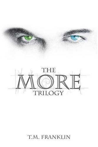 Amazon.com: The MORE Trilogy: 9781612133805: Franklin, T.M.: Books