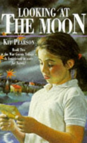 Looking at the Moon (War Guests Trilogy): Kit Pearson: 9780340687673 ...
