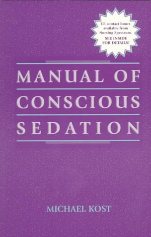 Manual of Conscious Sedation: Core Competencies for Practice ...