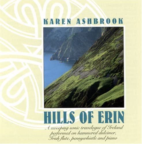 Hills of Erin: Karen Ashbrook, Robert Josp, Marc Glickman, Bobby Read ...