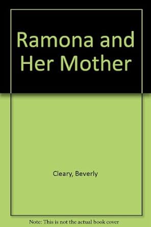 Ramona and Her Mother: Cleary, Beverly: 9780606047814: Books - Amazon.ca