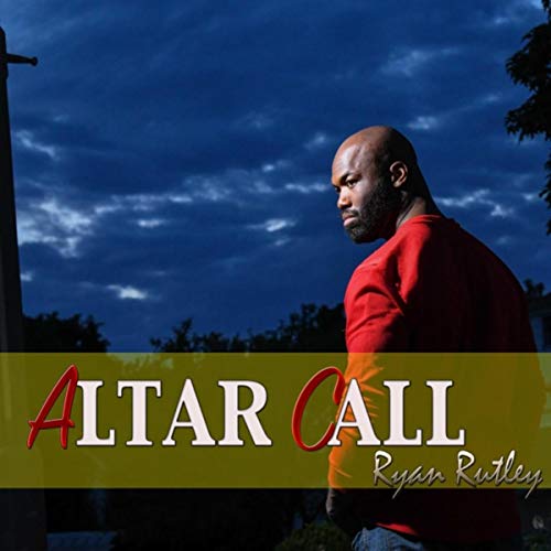 Altar Call von Ryan Rutley auf Amazon Music Unlimited