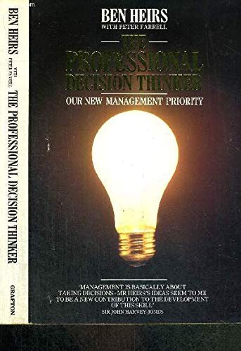 The Professional Decision Thinker: Heirs, Ben, Farrell, Peter ...