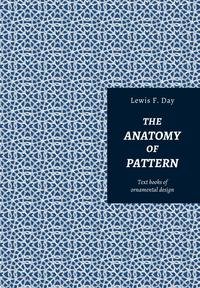 Amazon.in: Buy The Anatomy of Pattern Book Online at Low Prices in ...