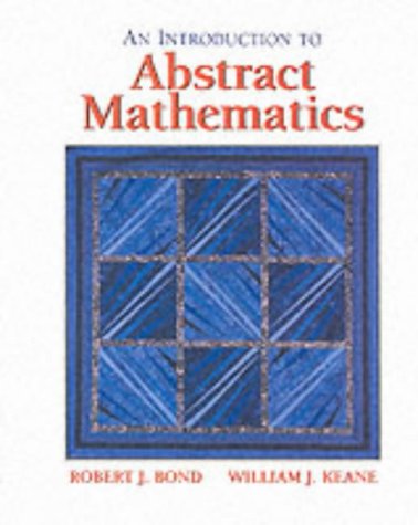 Amazon | An Introduction to Abstract Mathematics | Bond, Robert J ...