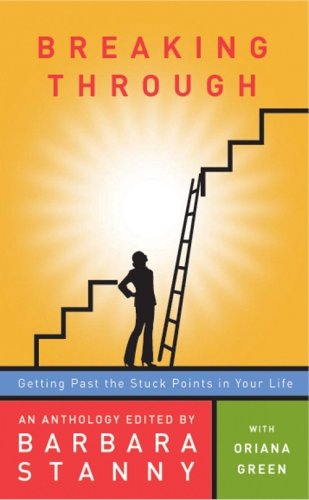 Breaking Through: Getting Past the Stuck Points in Your Life by An ...