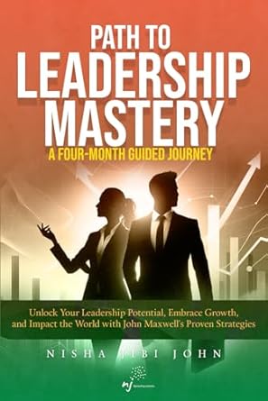Amazon.com: Path to Leadership Mastery: A Four-Month Guided Journey ...