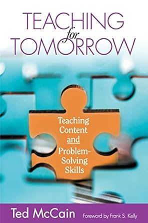 Teaching for Tomorrow: Teaching Content and Problem-Solving Skills ...