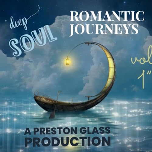 Play Deep Soul, Vol. 1 - Romantic Journeys by Tony Lindsay, Terrill ...