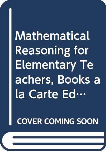 Amazon.com: Mathematical Reasoning for Elementary Teachers, Books a la ...