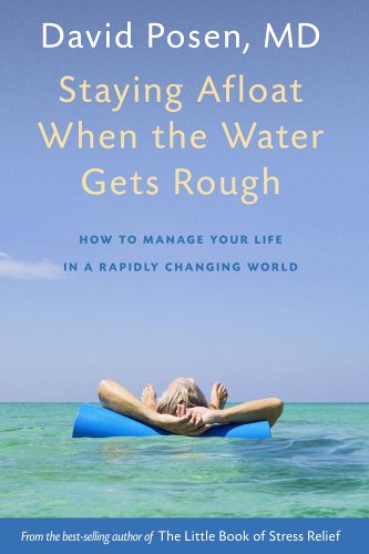 Staying Afloat When the Water Gets Rough: How to Manage Your Life in a ...