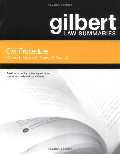 Civil Procedure (Gilbert Law Summaries): Marcus, Richard L., Rowe ...