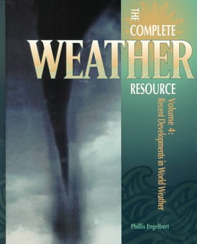 Complete Weather Resource Volume 4.: Engelbert, Phillis: 9780787648343 ...