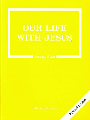 Our Life with Jesus - Revised Grade 3 Activity Book: -: 9780898708967 ...