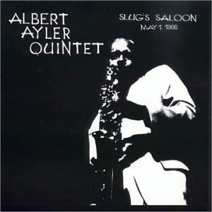 Slug's Saloon by Albert Ayler - Amazon.com Music