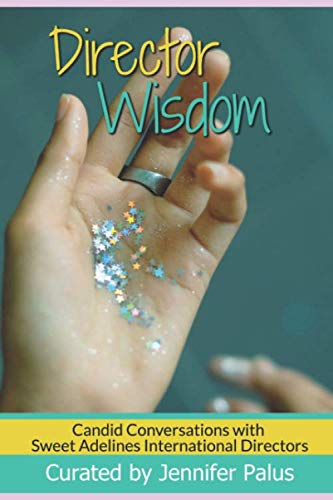 Director Wisdom: Candid Conversations with Sweet Adelines Directors ...