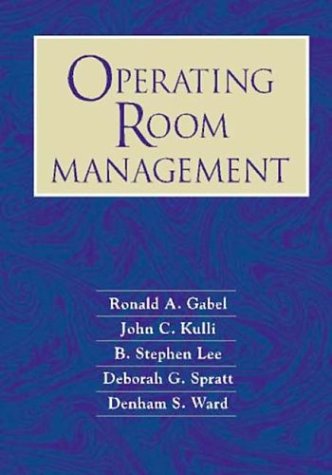 Operating Room Management: 9780750699112: Medicine & Health Science ...