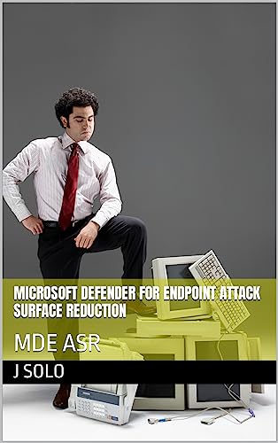 Amazon.com: MICROSOFT DEFENDER FOR ENDPOINT ATTACK SURFACE REDUCTION ...