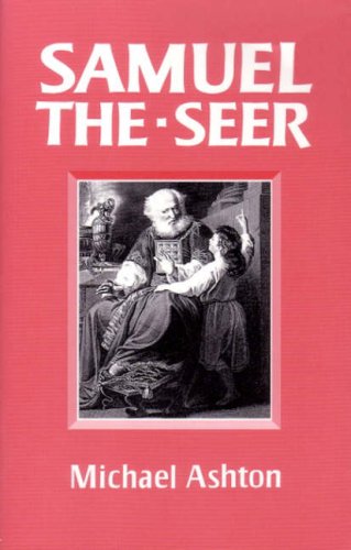 Samuel the Seer: Michael Ashton: 9780851891491: Amazon.com: Books
