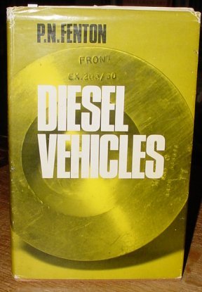 Diesel vehicles: A practical guide to operation maintenance and repair ...