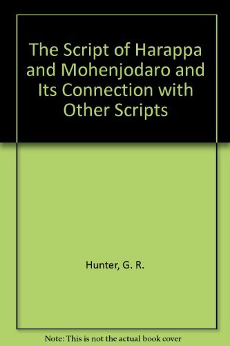 Script of Harappa and Mohenjodara and its Connection with other Scripts ...