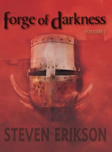 Forge of Darkness [2 volume signed slipcase]: Steven Erikson, David ...