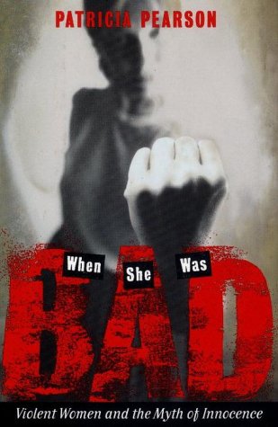 When She Was Bad: Pearson, Patricia: 9780394224305: Amazon.com: Books