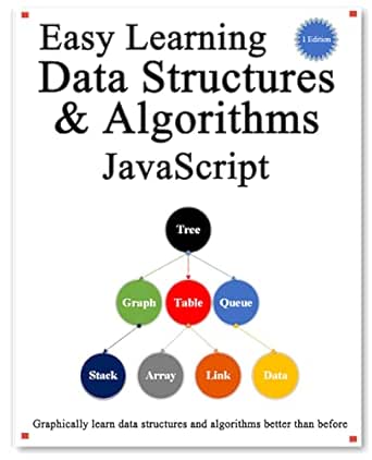 Amazon.com: Easy Learning Data Structures & Algorithms Javascript: Classic data structures and ...