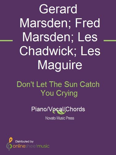 Don't Let The Sun Catch You Crying - Kindle edition by Fred Marsden ...
