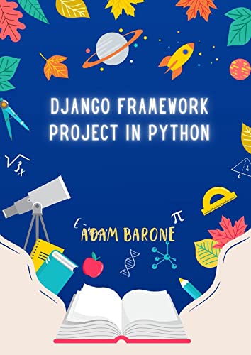 Django Framework Project In Python Learn To Build Modern