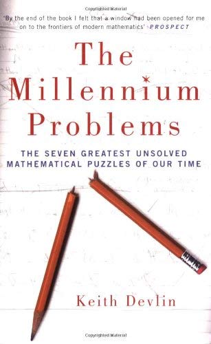 The Millennium Problems : The Seven Greatest Unsolved Mathematical ...