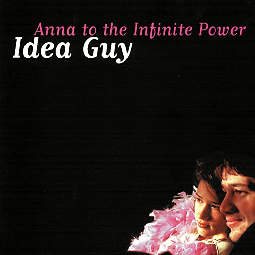 Amazon.co.jp: Idea Guy : Anna to the Infinite Power: デジタルミュージック