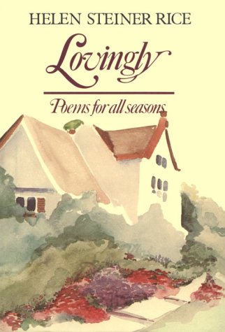 Lovingly: Poems for All Seasons: Rice, Helen Steiner: 9780800715212 ...